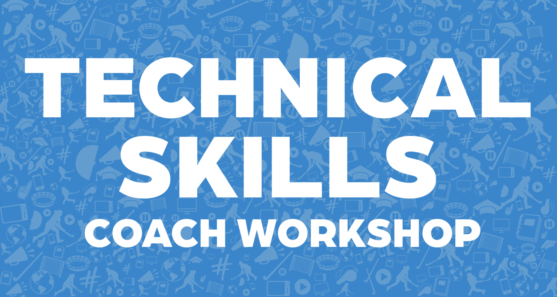 Technical Skills Workshop (863)