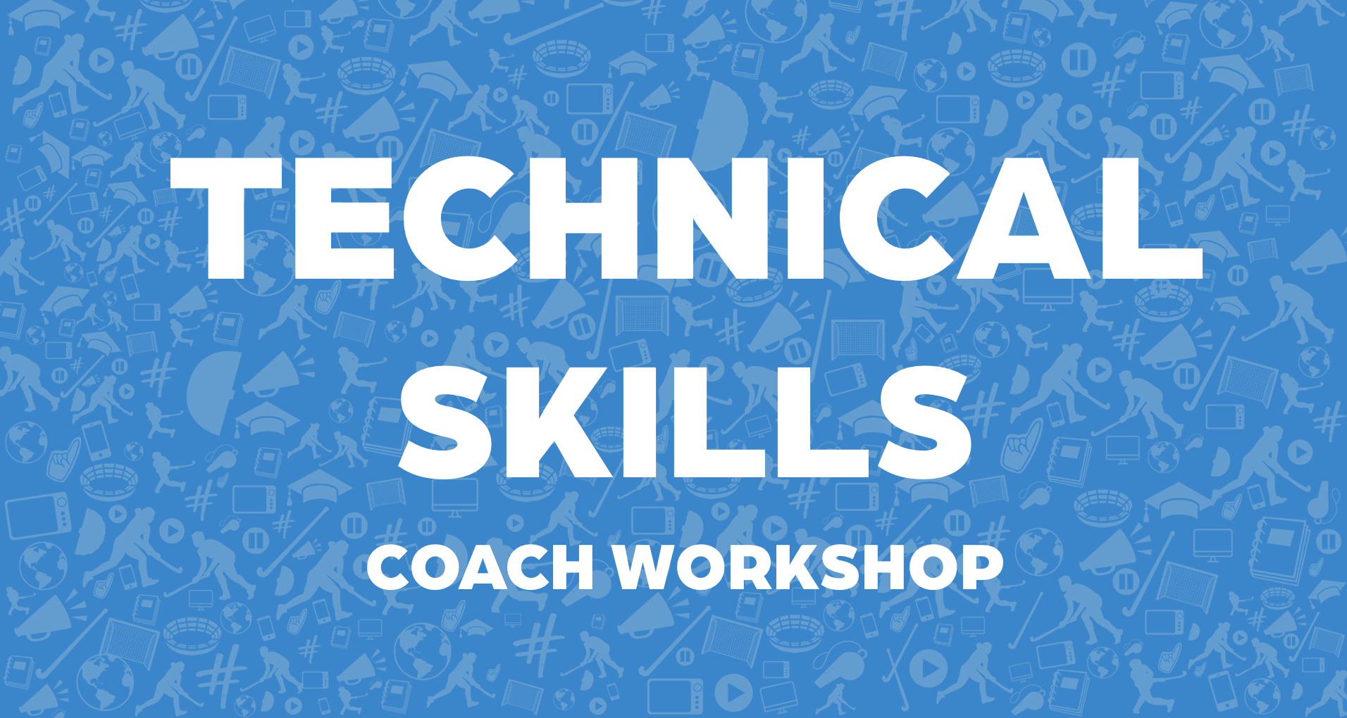 Technical Skills Workshop (803)