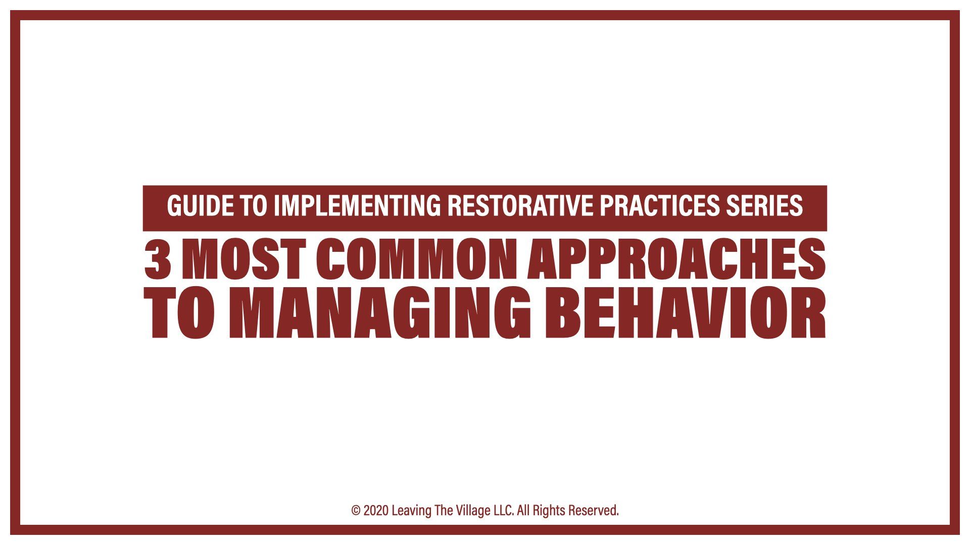 3 Most Common Approaches To Managing Behavior