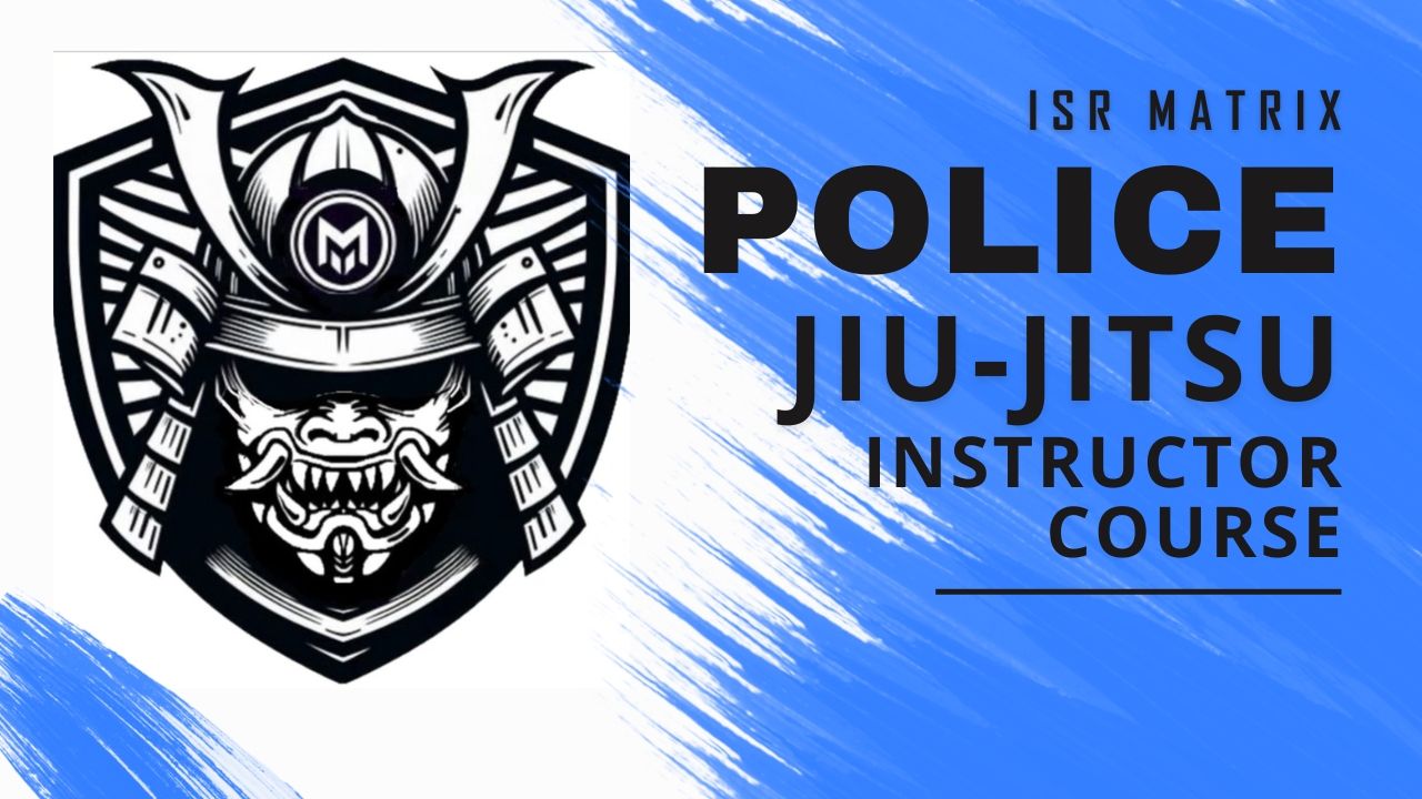Police Jiu-Jitsu by ISR Matrix - Defensive Tactics System for Law ...