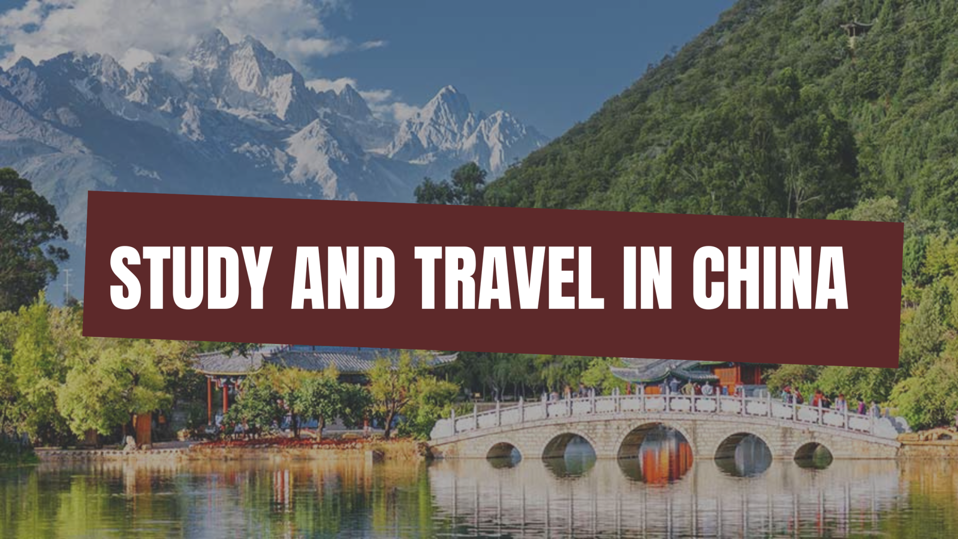 Study and Travel in China