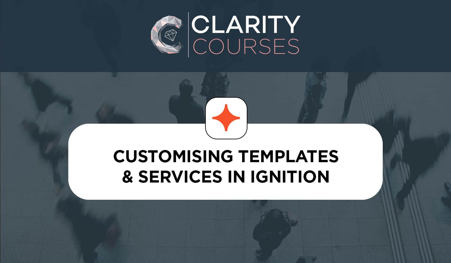Ignition - Customising Templates & Services