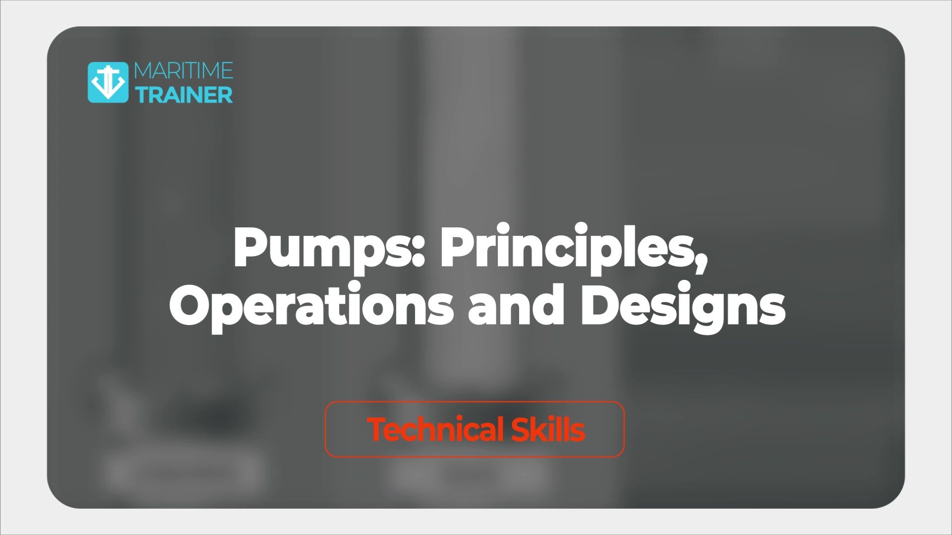 Comprehensive Maritime Training on Pump Operations and Design for ...