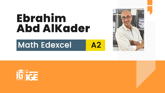 May/June 2024 - P3 Math Edexcel A2- Ebrahim Abd Alkader