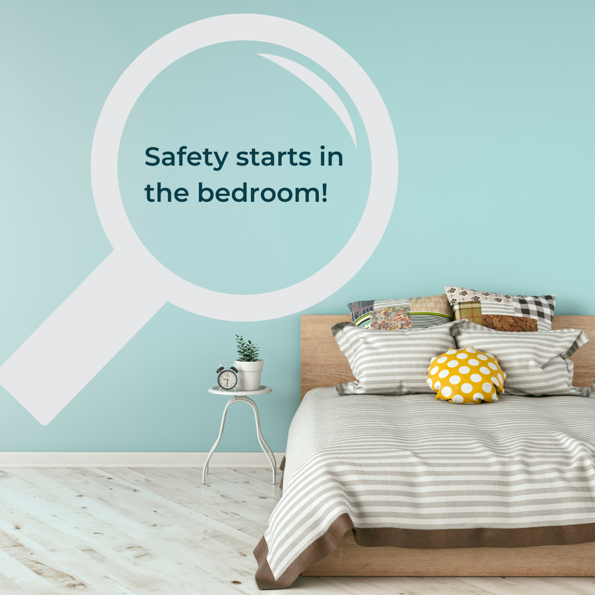 Safety Starts In The Bedroom