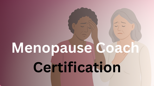 Menopause Coach Certification