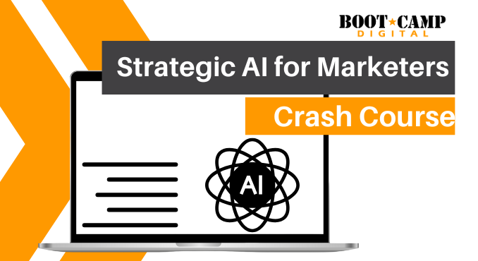 Strategic AI for Marketers Crash Course
