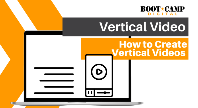 Vertical Video: How to Create Vertical Videos
