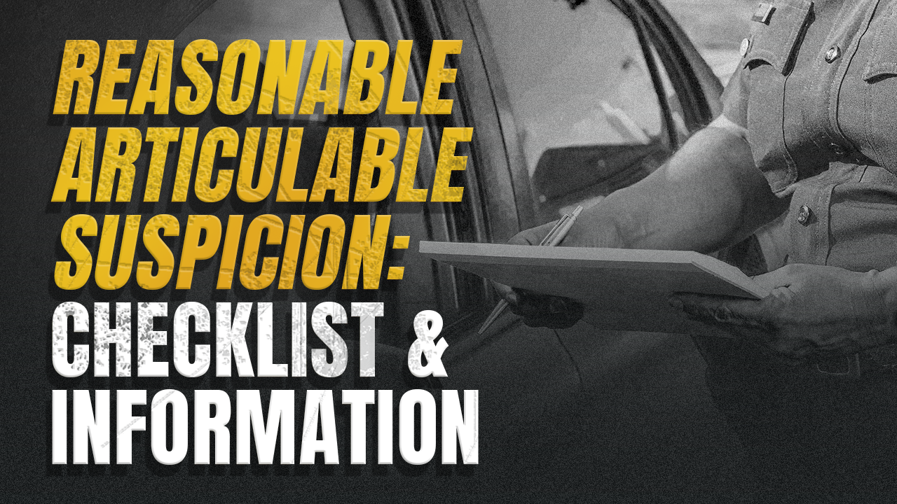 Reasonable Articulable Suspicion