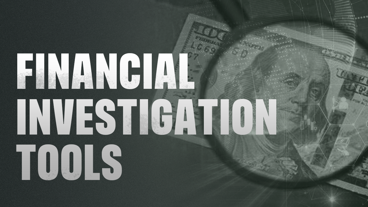 Financial Investigation Tools
