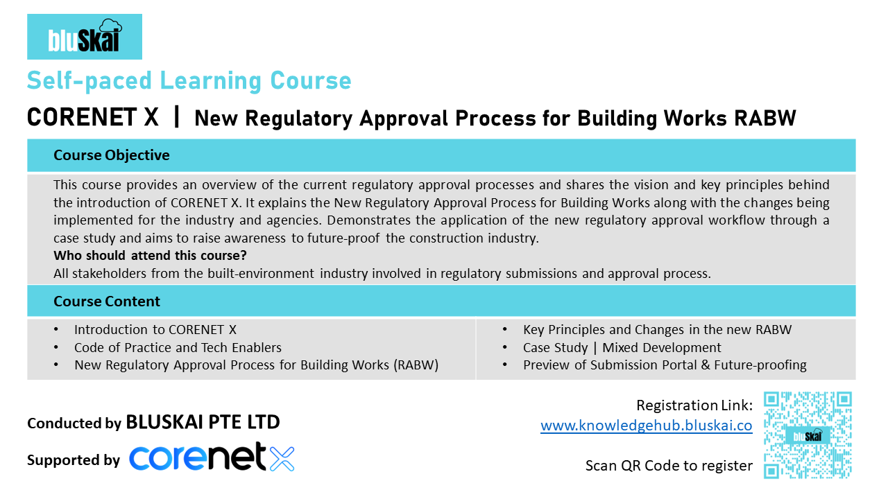 CORENET X - New Regulatory Approval Process for Building Works (RABW)