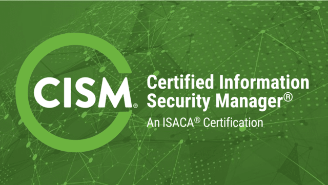 ISACA CISM® Exam Prep