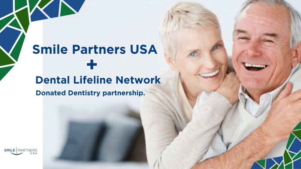 Smile Partners USA Teams Up with Dental Lifeline Network