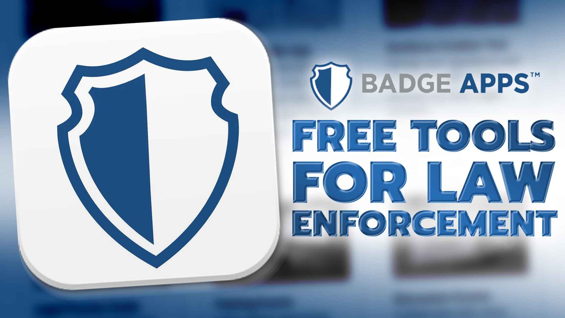 Badge Apps: Free Tools for Law Enforcement