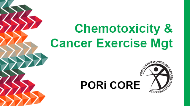 Chemotoxicity & Cancer Exercise Management