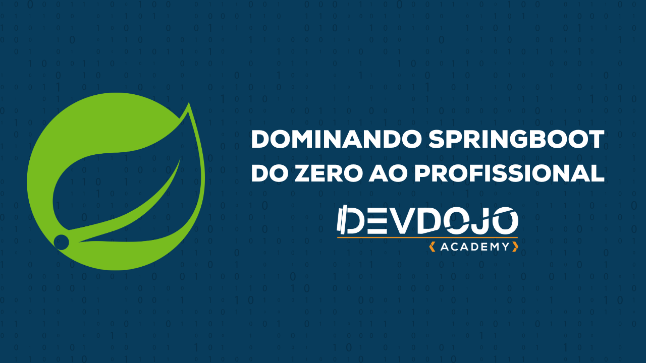 Dominando Spring Boot: Do Zero Ao Profissional