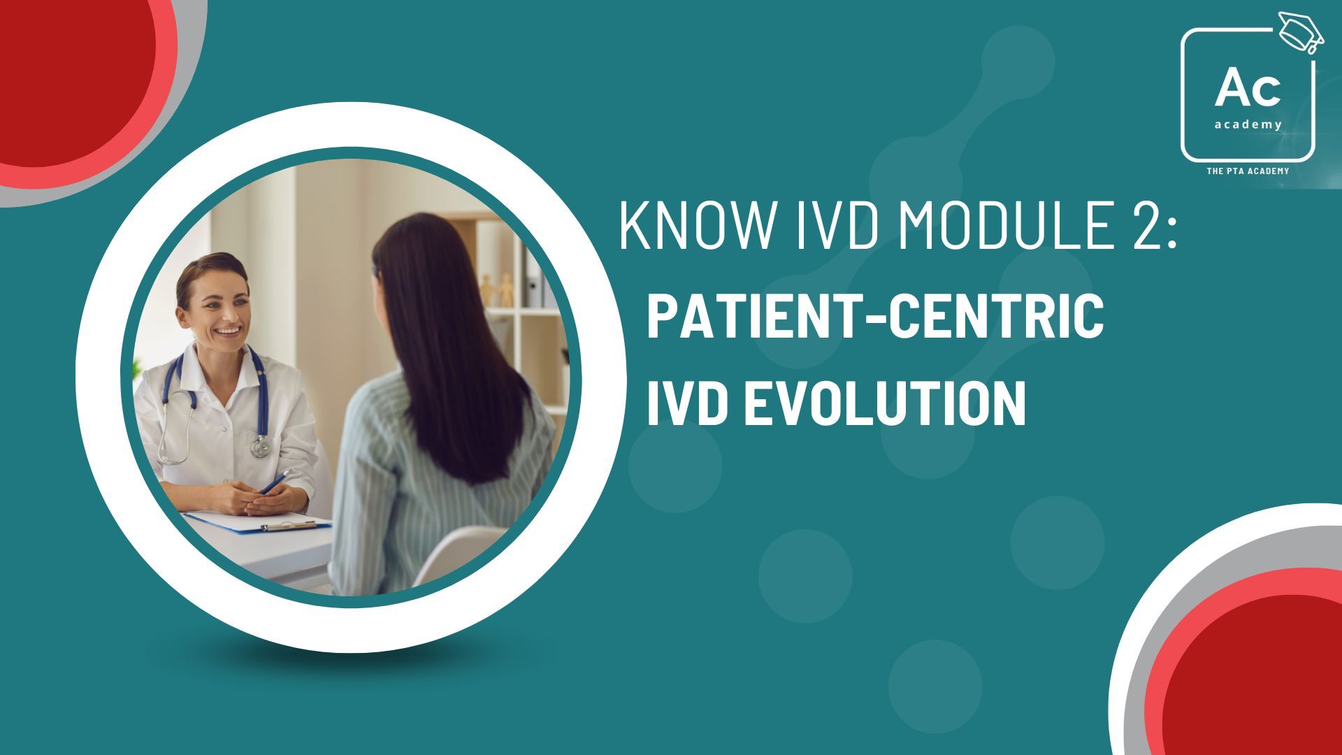 2. Know IVD: Patient-Centric IVD Evolution