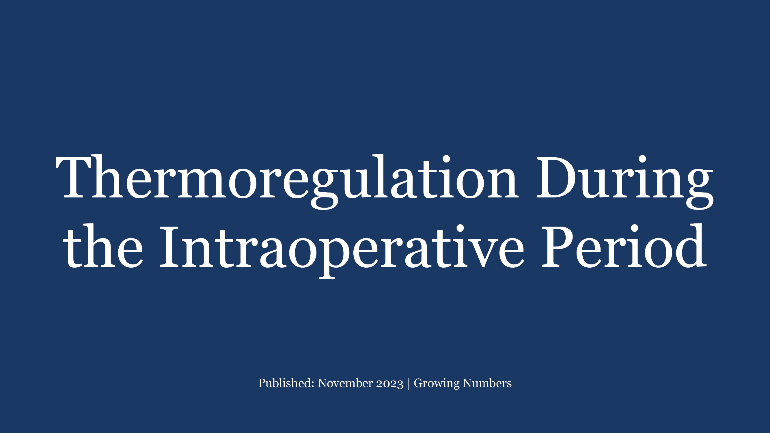 Thermoregulation During the Intraoperative Period