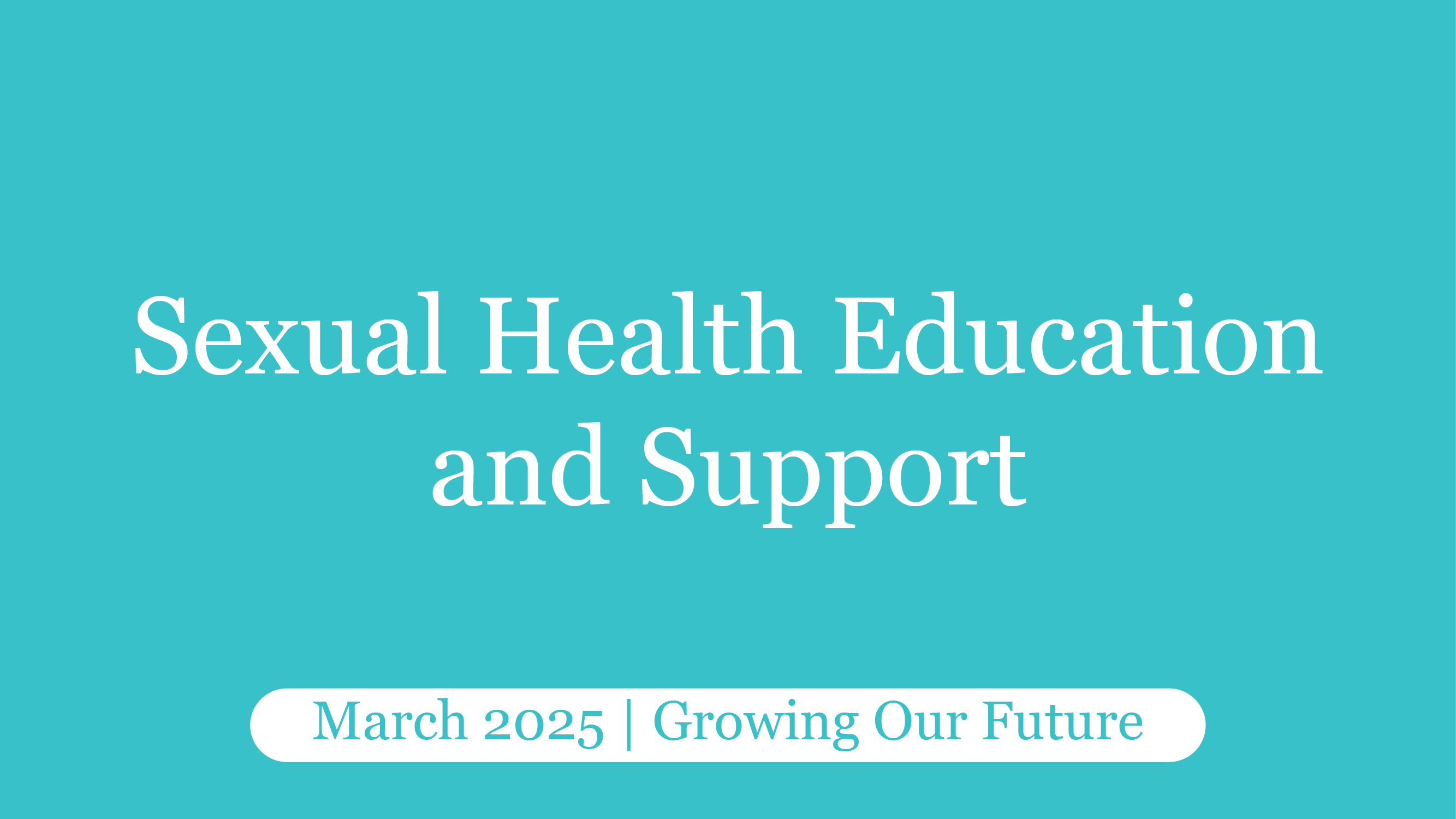 Sexual Health Education and Support