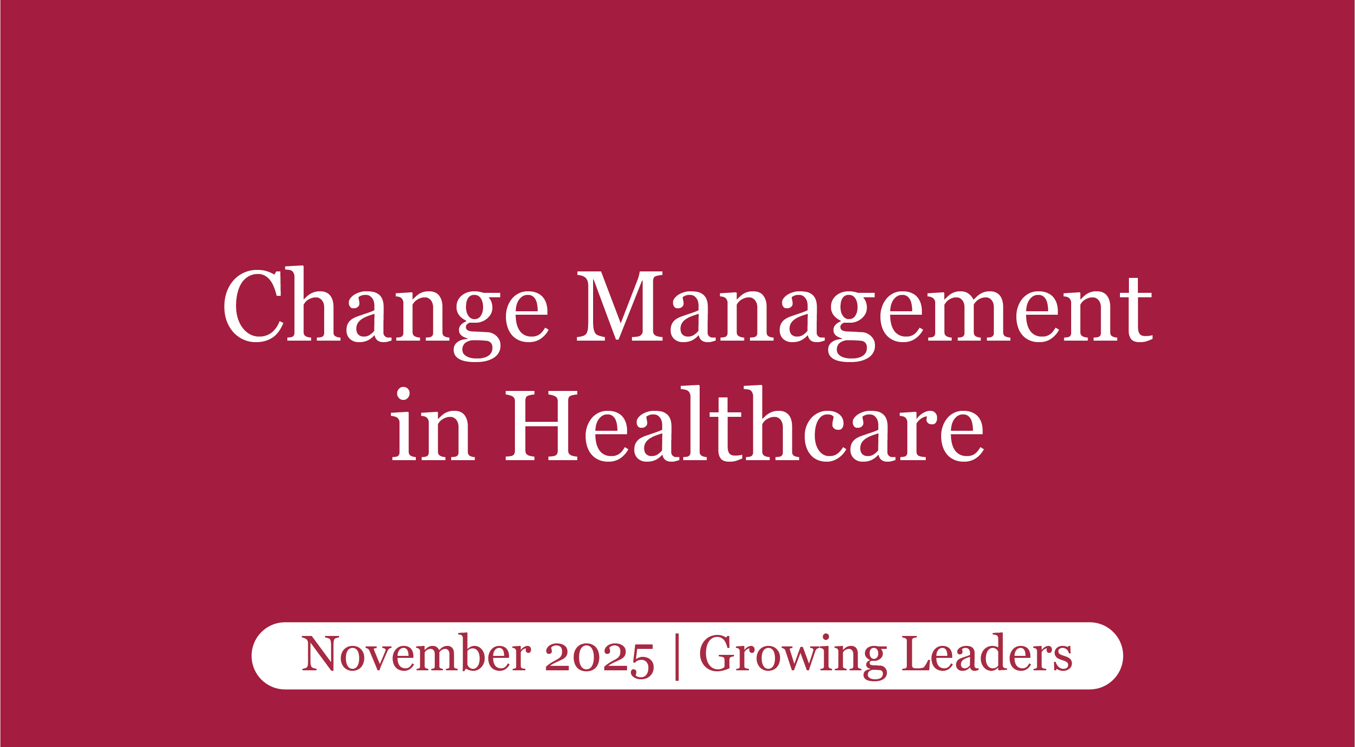 Change Management in Healthcare