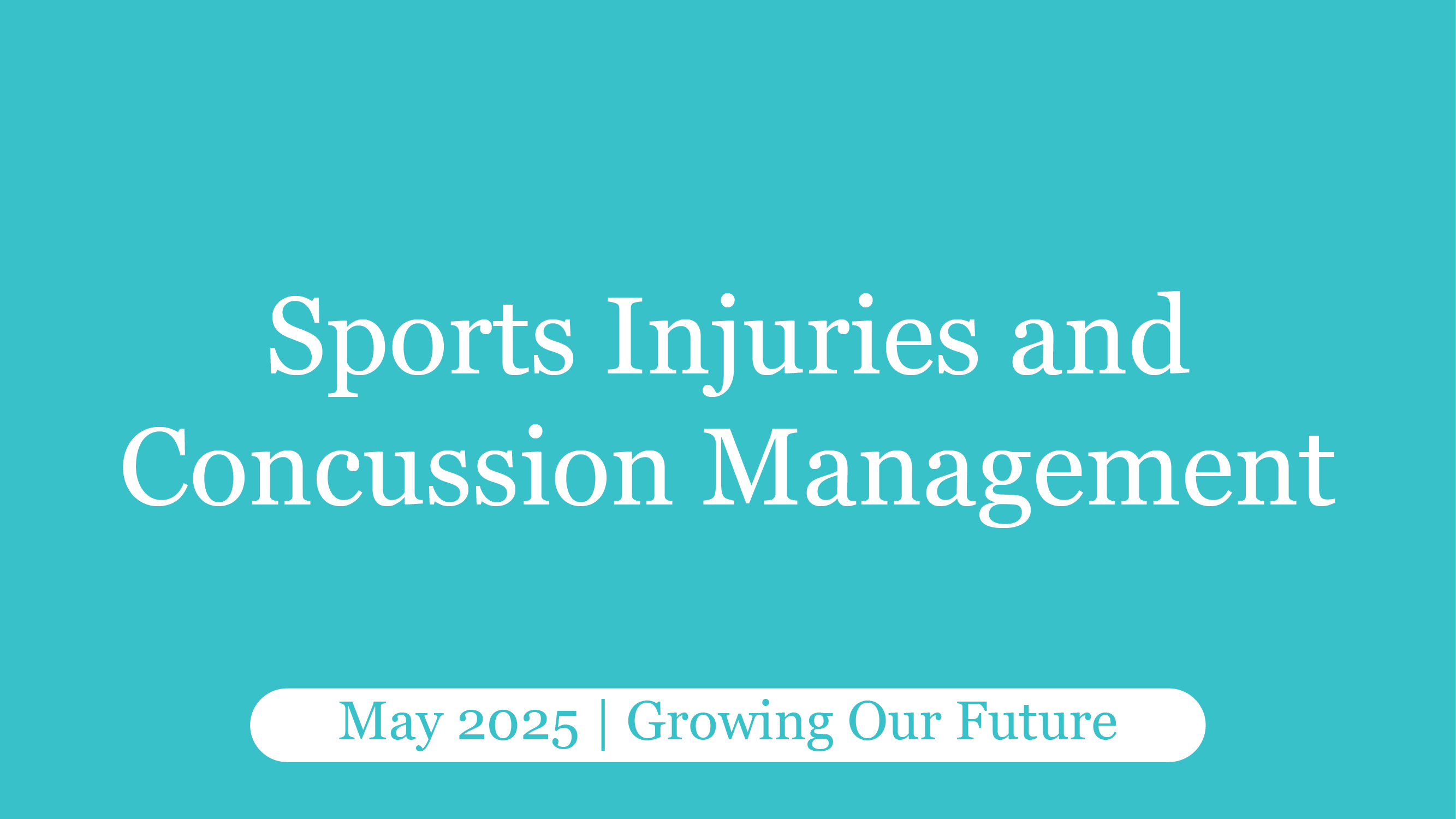 Sports Injuries and Concussion Management