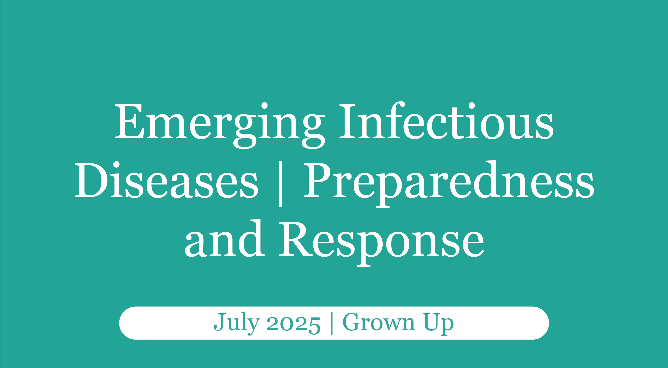 Emerging Infectious Diseases | Preparedness and Response