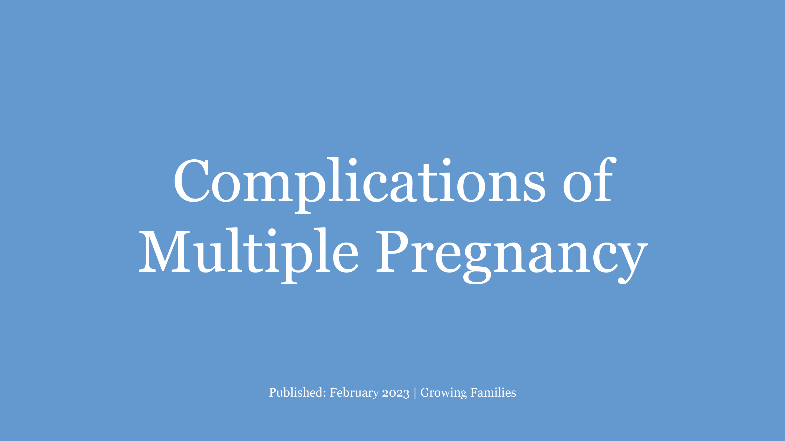 Complications of Multiple Pregnancy
