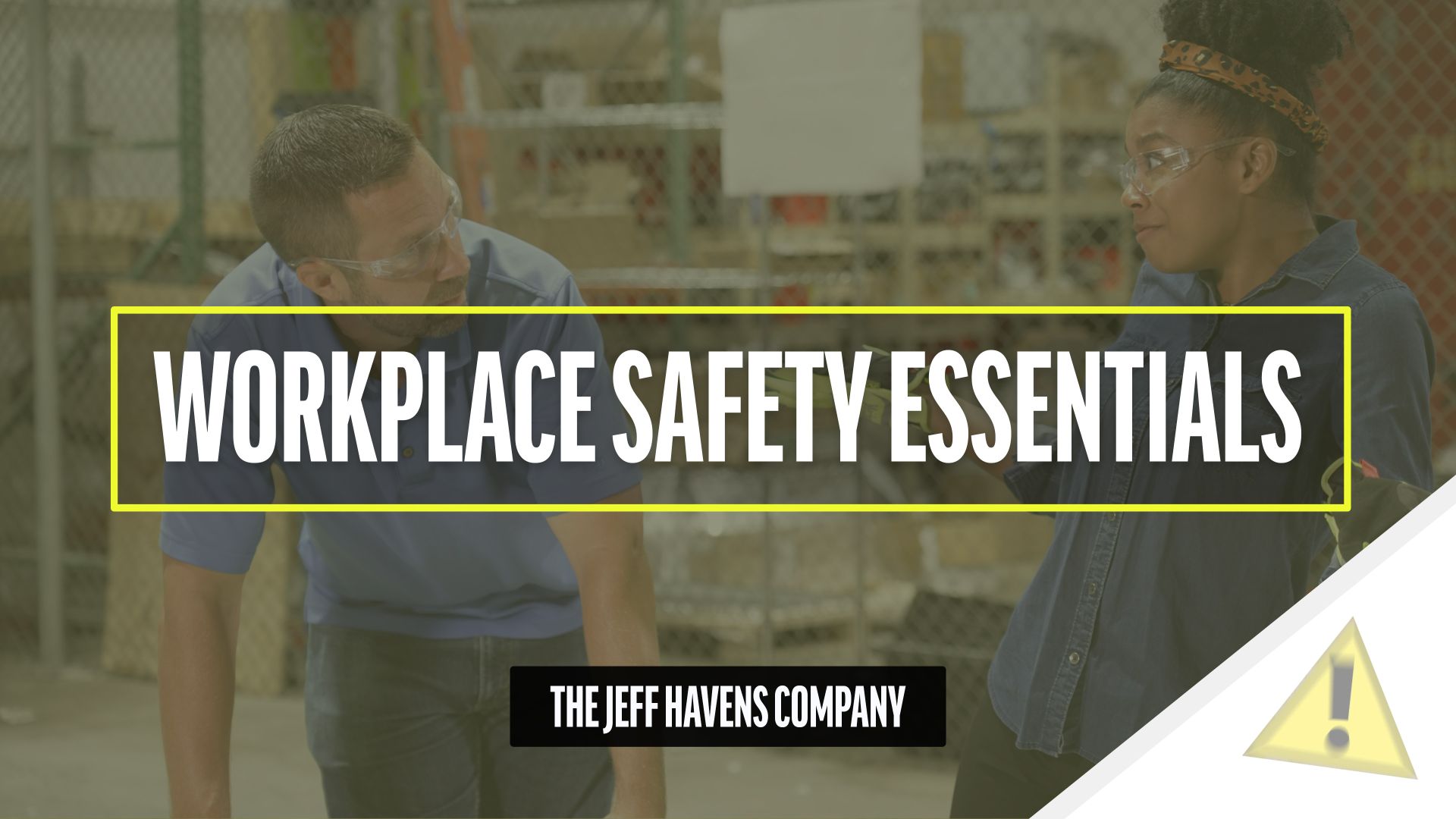 Workplace Safety Essentials