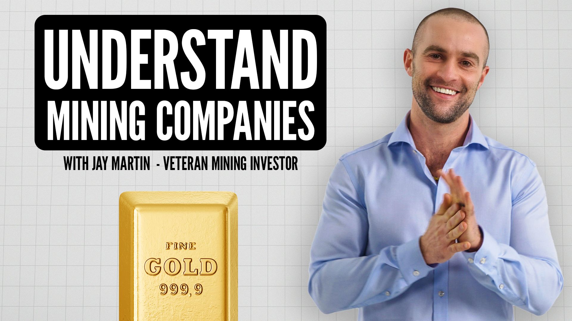 Mining Companies 101 Course by Jay Martin | Master Mining Stock Investments