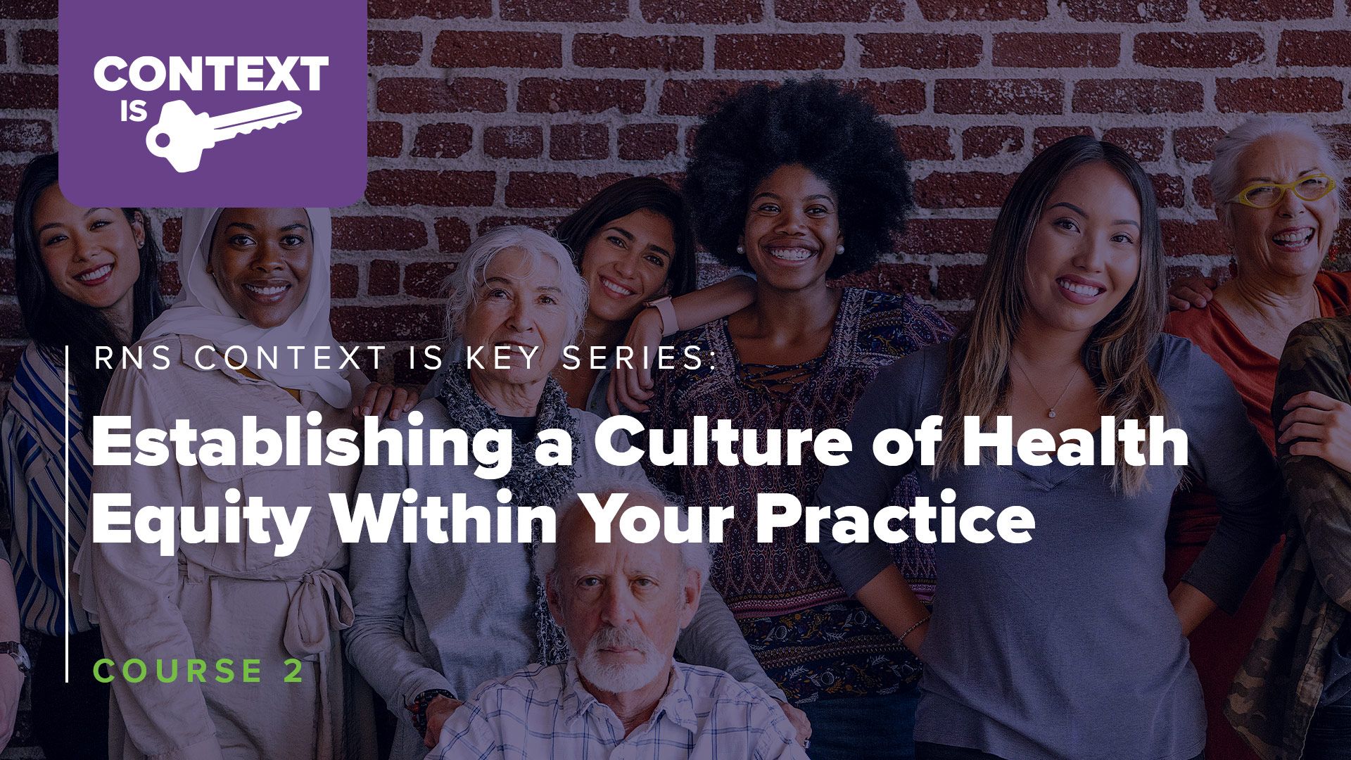 Context is Key - Establishing a Culture of Health Equity Within Your ...