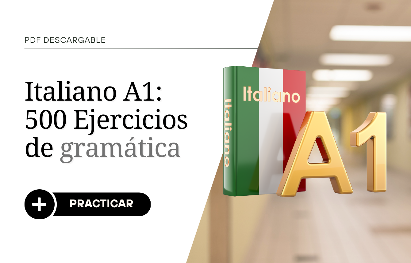 Refuerza tu italiano A1 con 500 ejercicios interactivos y prácticos