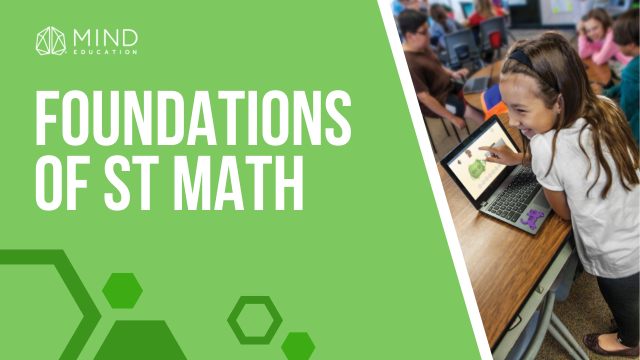 Foundations of ST Math