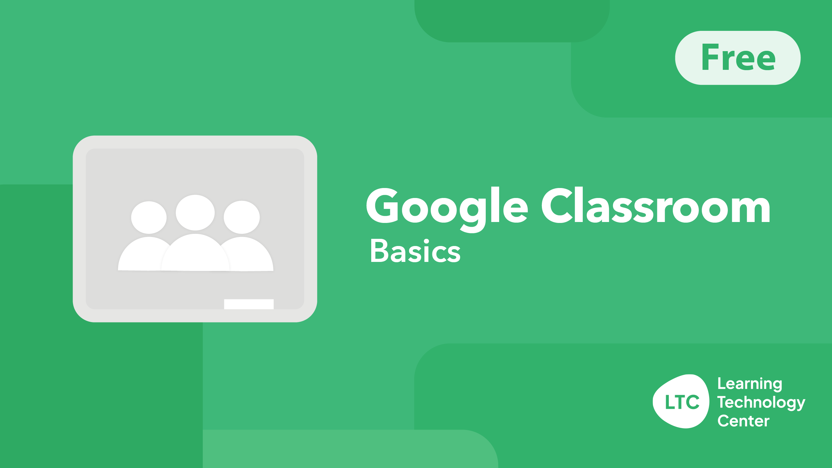 Google Classroom Basics
