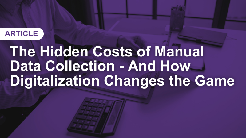 Article – The Hidden Costs of Manual Data Collection - And How ...