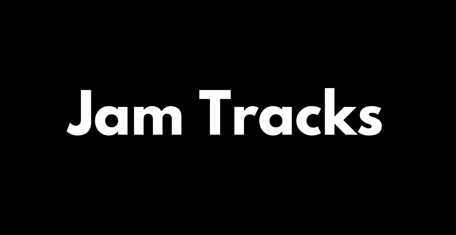Jam Tracks