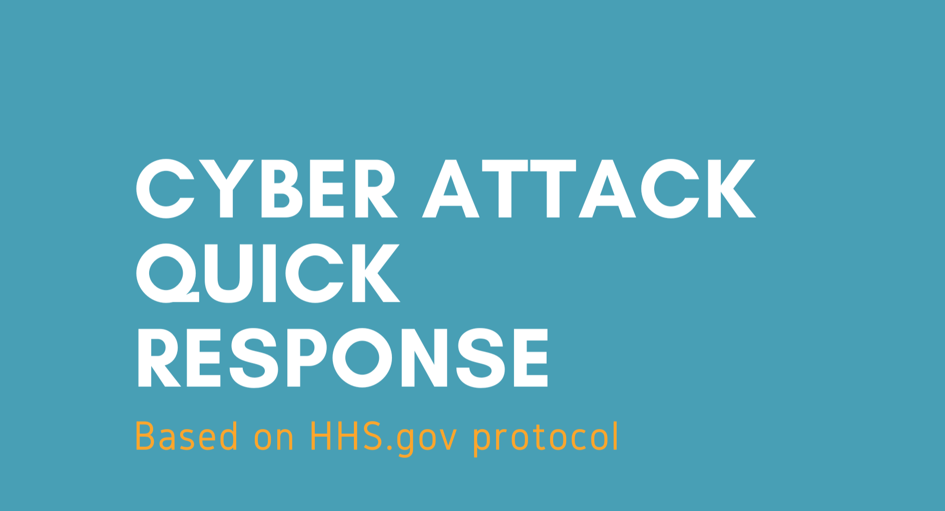Cyber Attack Quick Response Guide