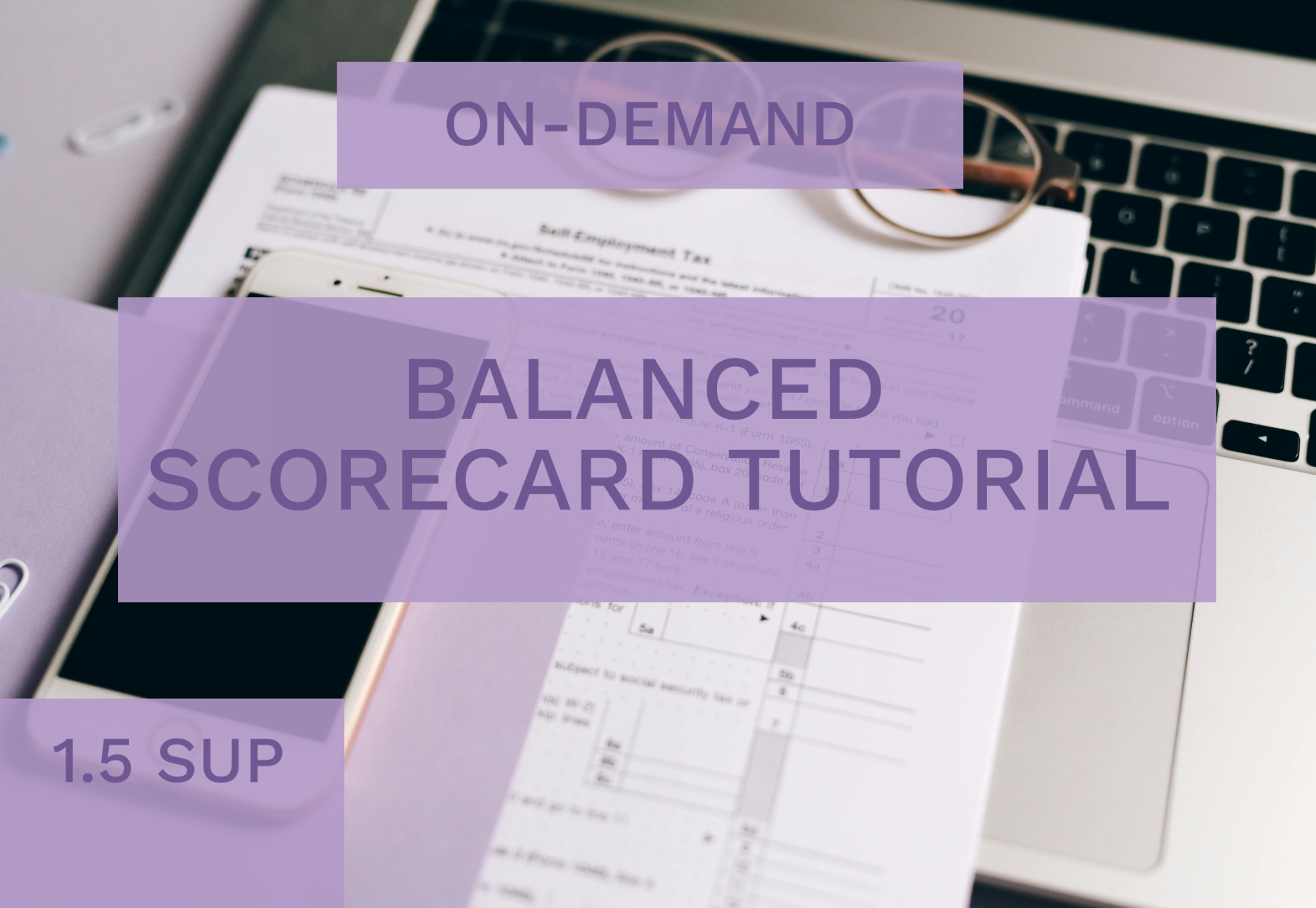 Balanced Scorecard Tutorial