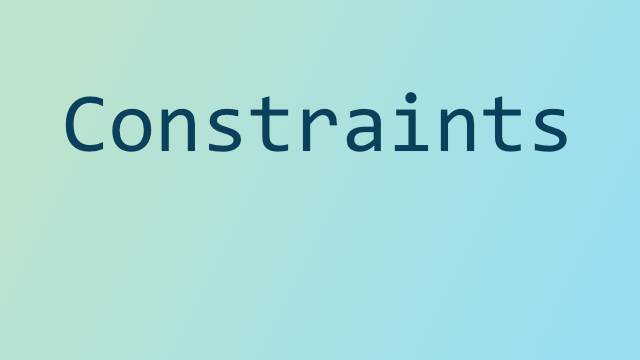 Constraints