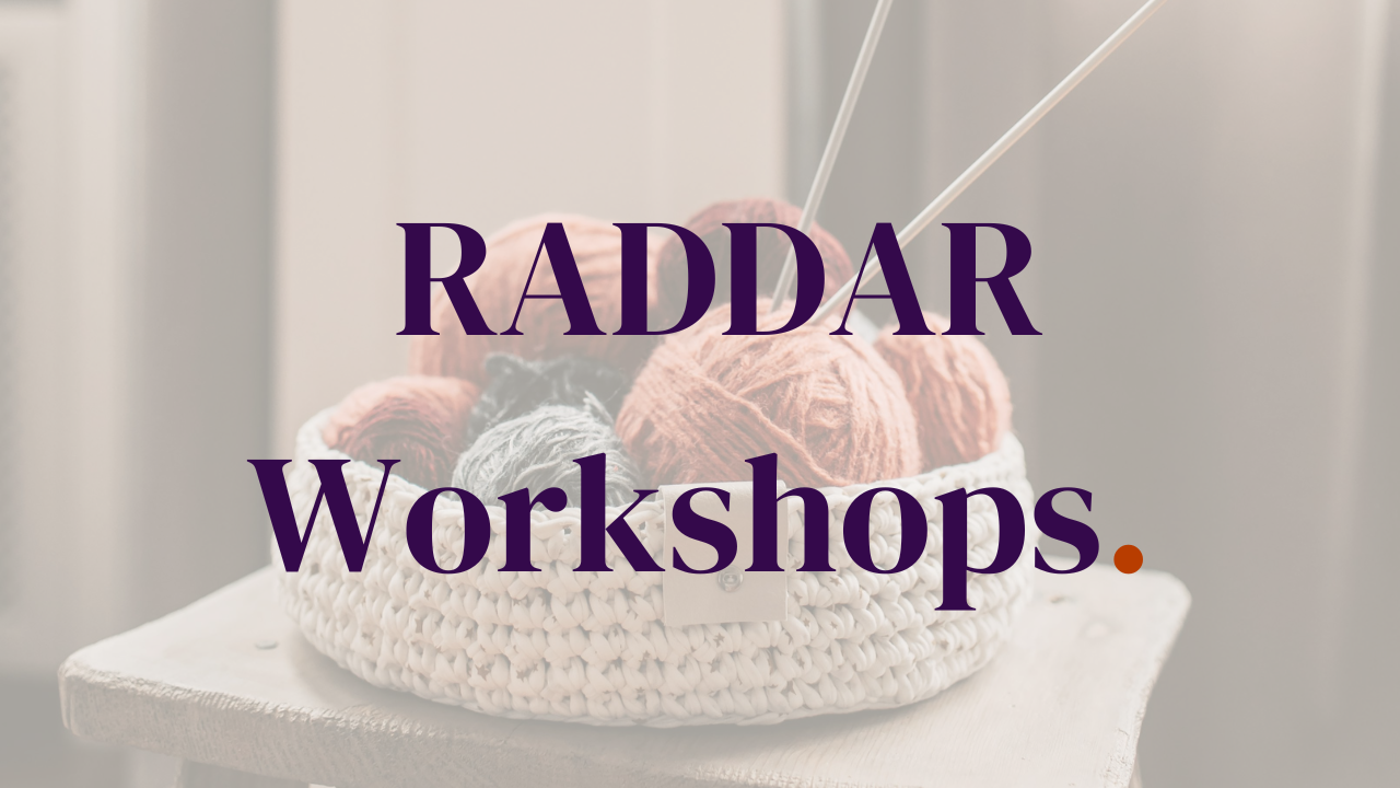 RADDAR Workshops