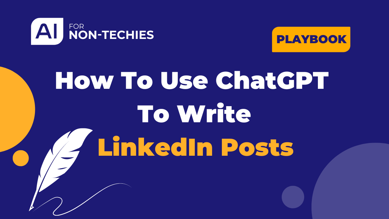 How To Use ChatGPT To Write LinkedIn Posts