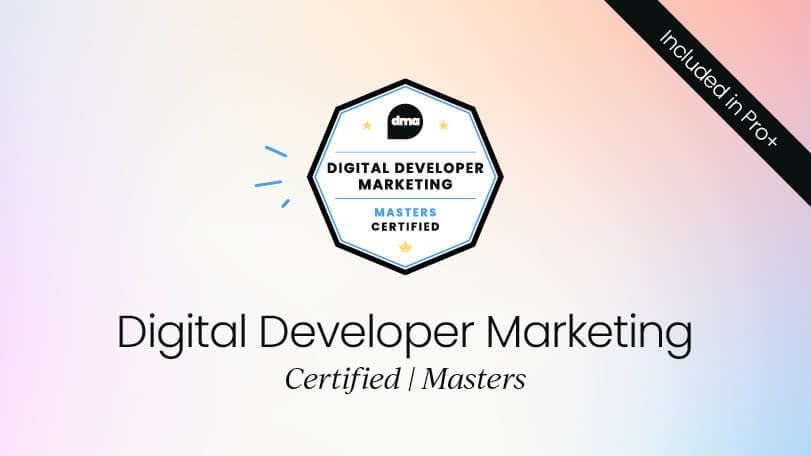 Digital Developer Marketing Certified | Accredited Online Course