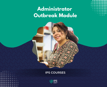 Administrator Outbreak Module