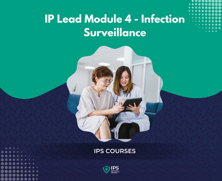 IP Lead programme, IPC leads- Infection Surveillance