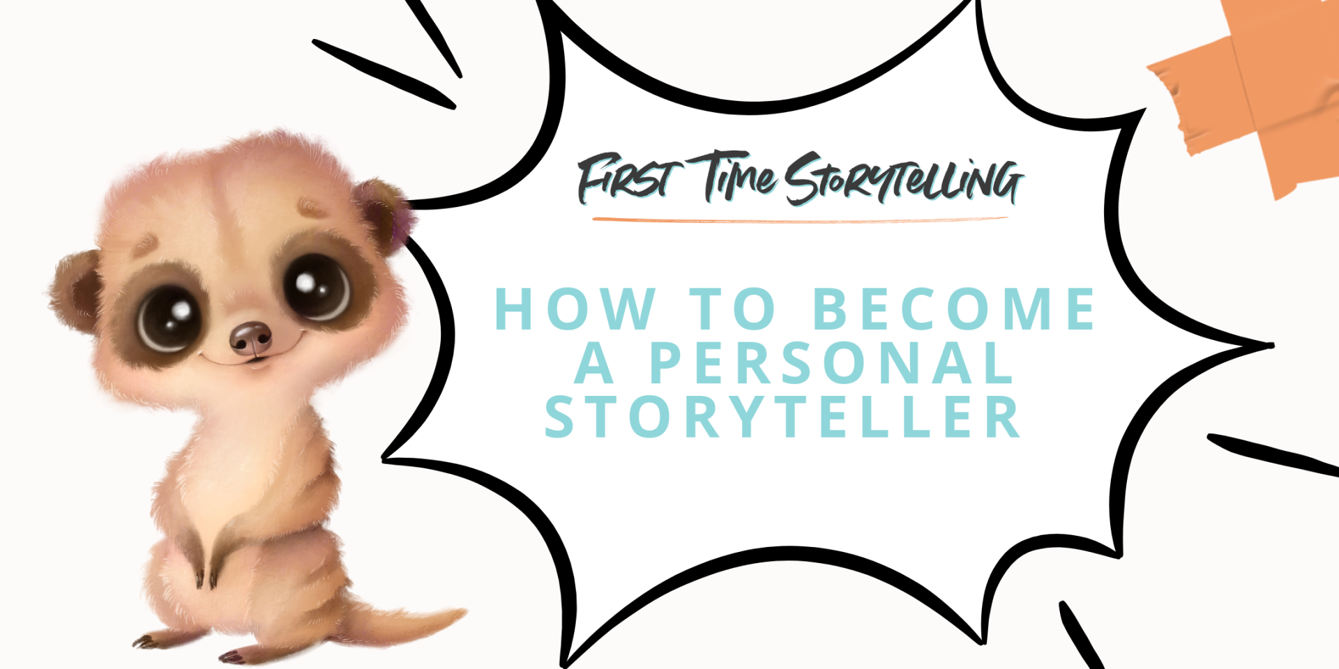 How to Become a Personal Storyteller