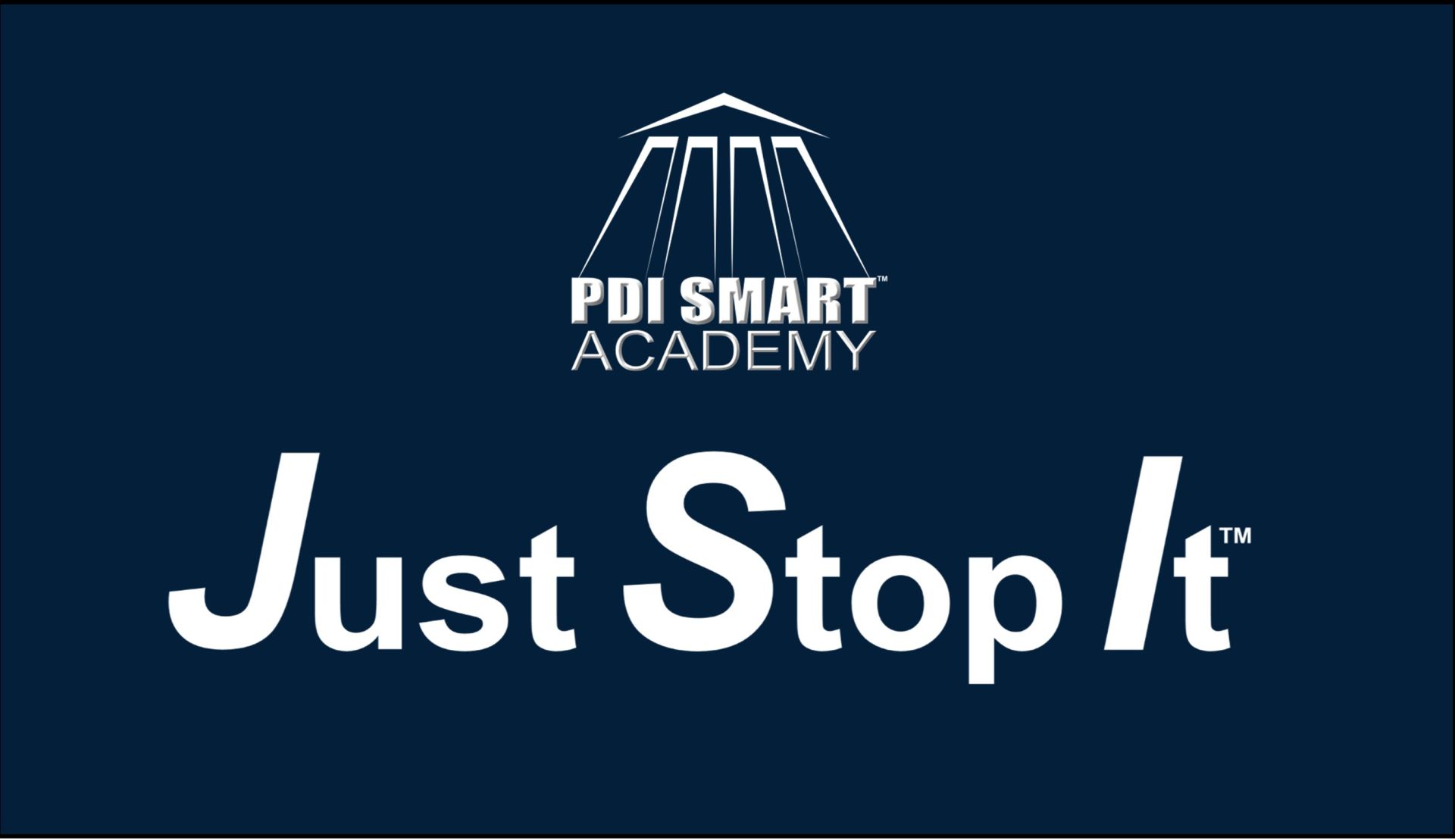 Just Stop It™