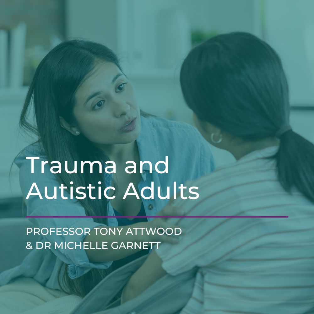Webcast: Trauma and Autistic Adults - 14th August 2026