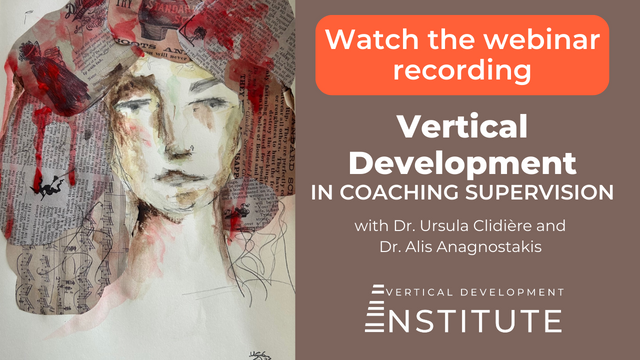 Webinar: Vertical Development in Coaching Supervision