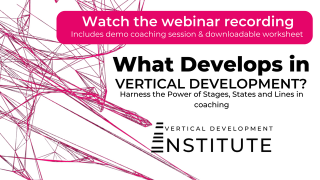 Webinar: What Develops in Vertical Development?