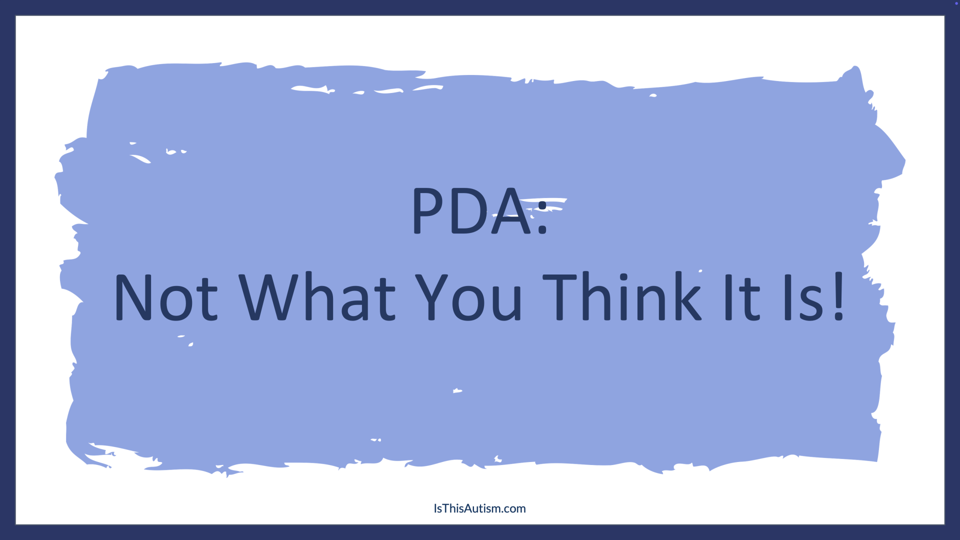PDA: Not What You Think It Is!