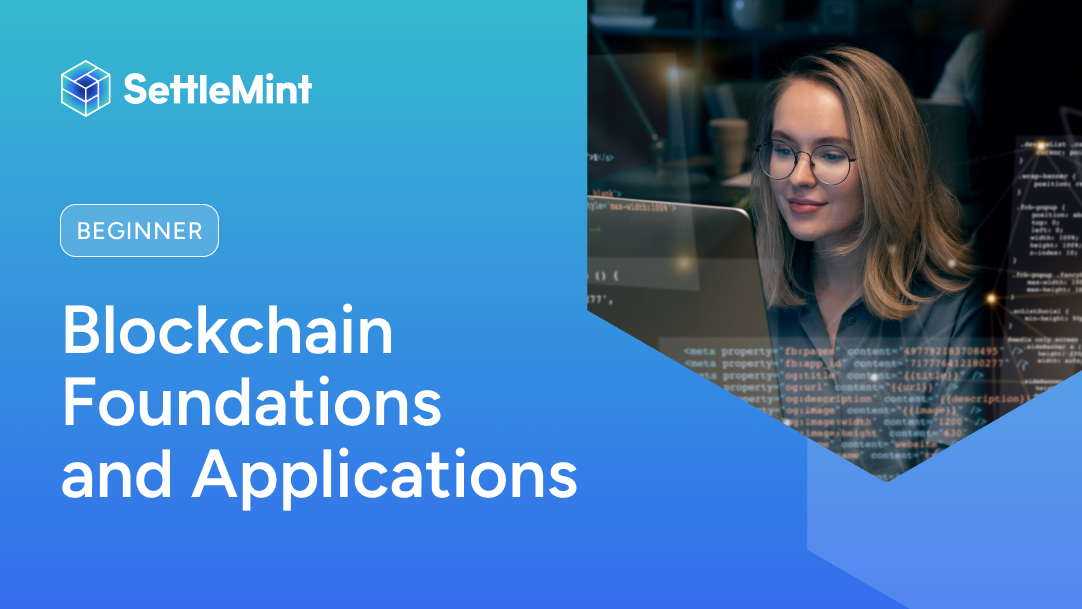 Blockchain Foundations and Applications